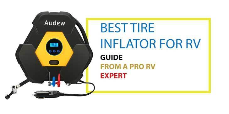 Best Tire Inflator For RV-2021 Guide From A Pro RV Expert